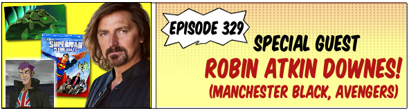 #329: Robin Atkin Downes – extraordinary voice artist from hundreds of ...