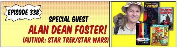 #338: Alan Dean Foster – legendary science fiction author on Star Trek ...