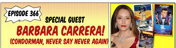 #366: Barbara Carrera on her roles as a Bond villain in Never Say Never ...