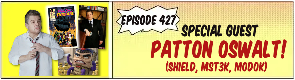 #427: Patton Oswalt from Agents of SHIELD, The Sandman, MST3K & more ...